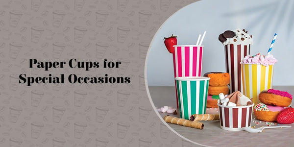 Paper Cups for Special Occasions: Disposable Ice Cream Cups - Packware